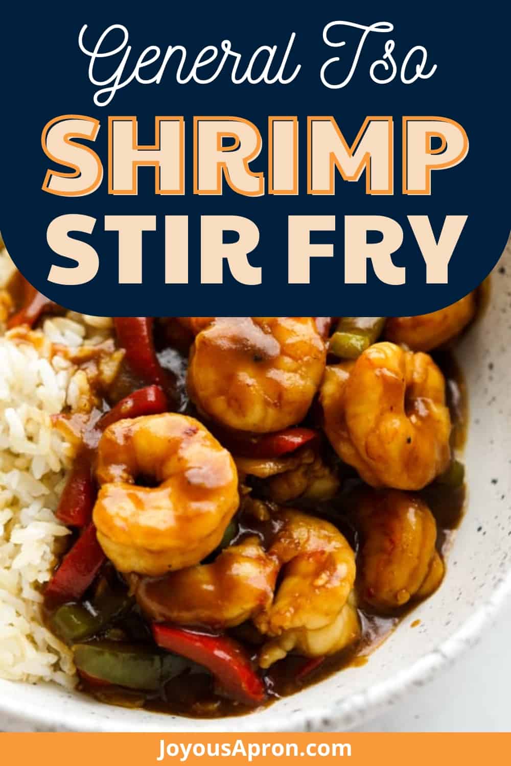 General Tso Shrimp (Ready in 15 Minutes!) - Joyous Apron