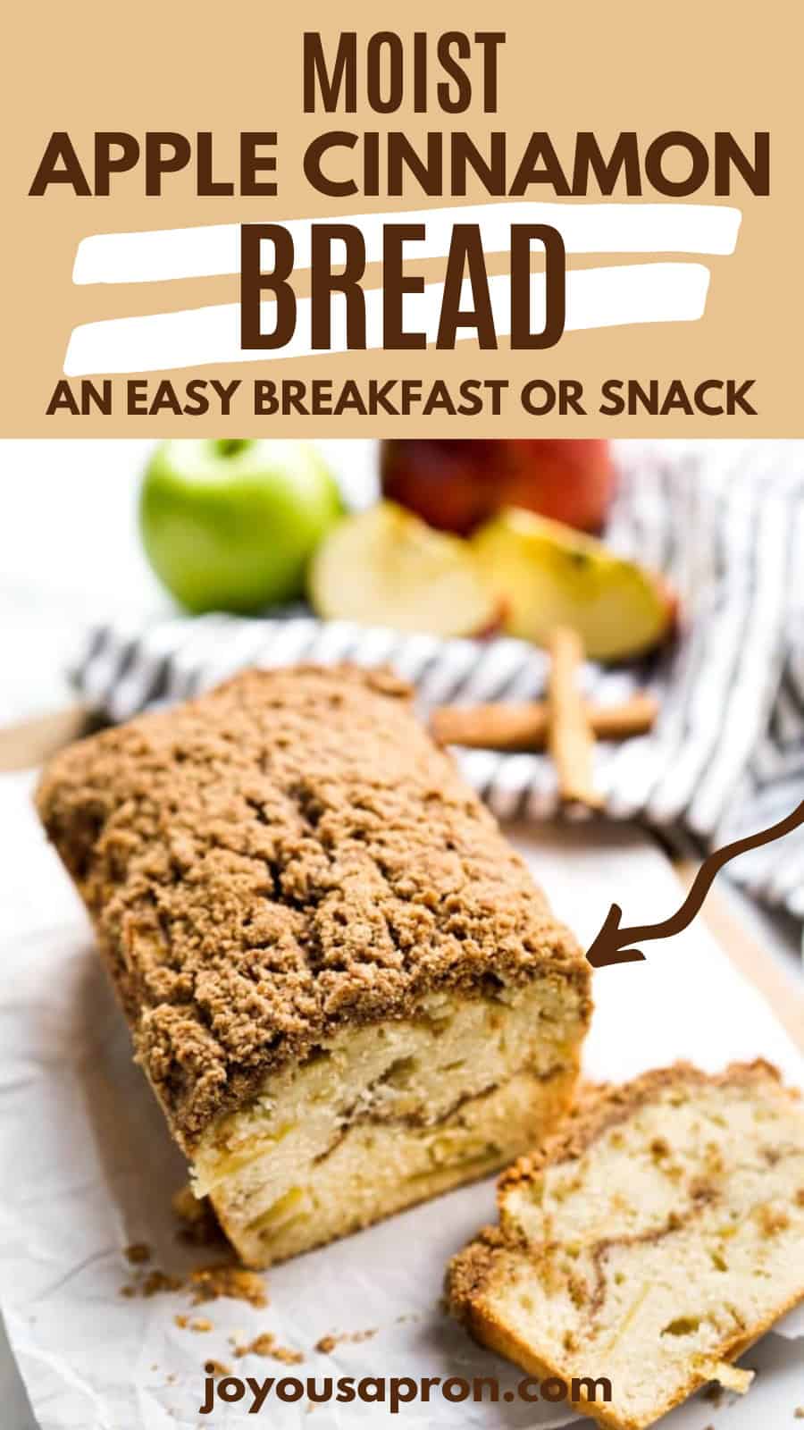 Apple Cinnamon Bread with Crumb Topping - Joyous Apron