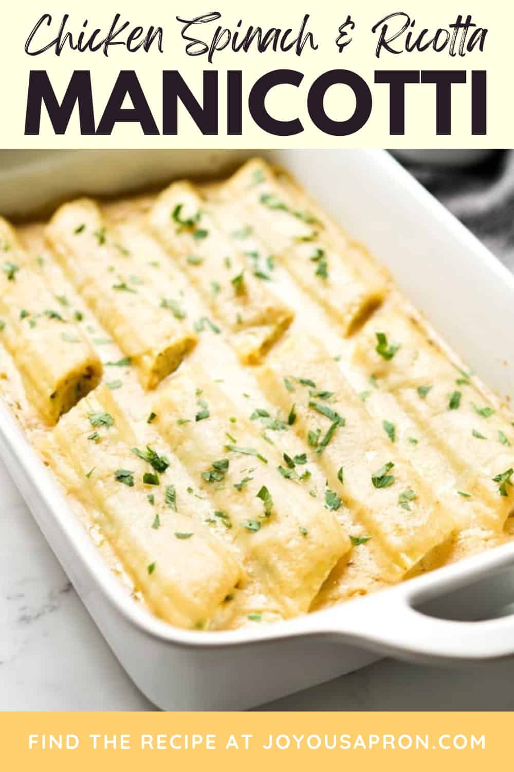 Chicken and Spinach Manicotti - Joyous Apron