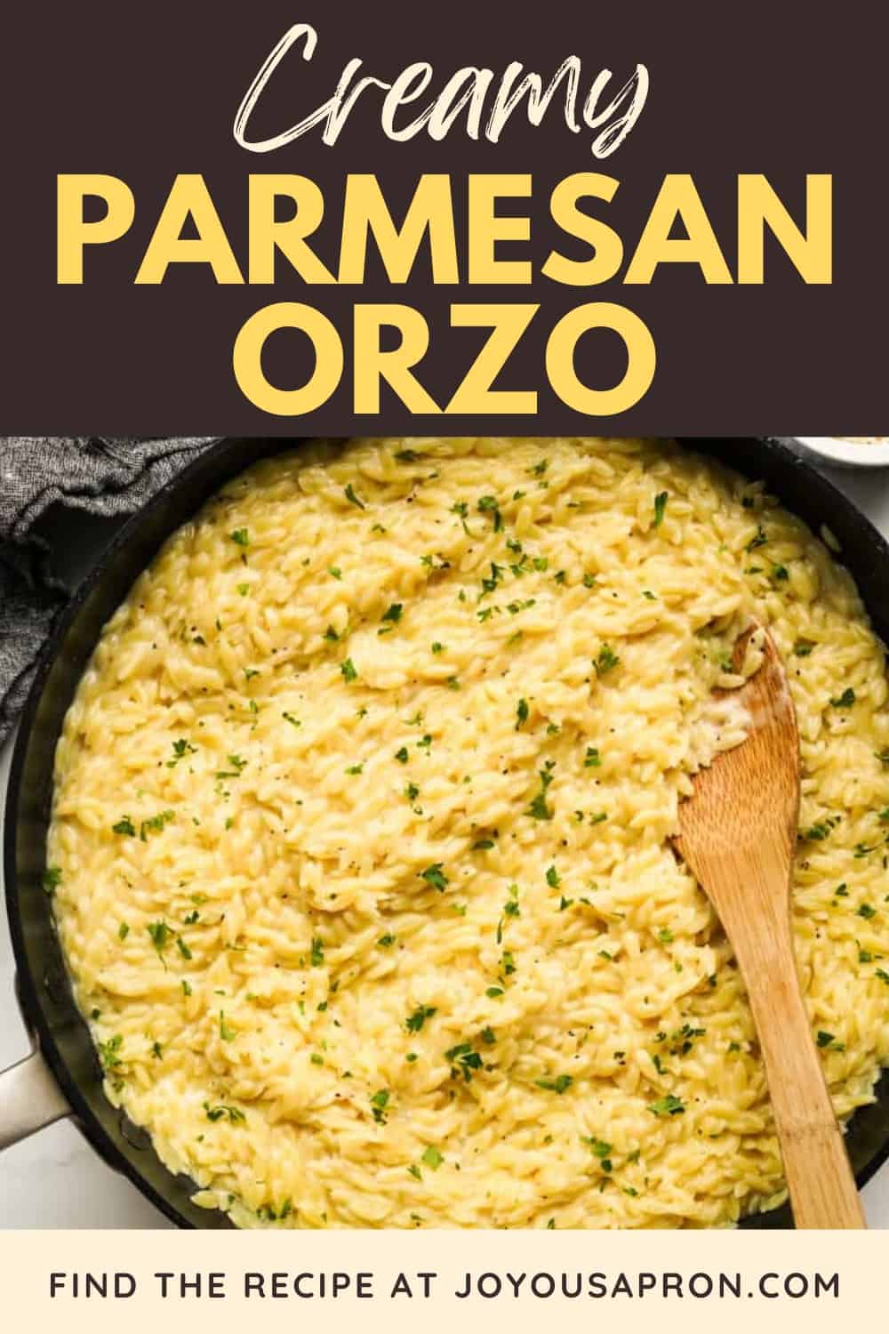 Creamy Parmesan Orzo - Joyous Apron